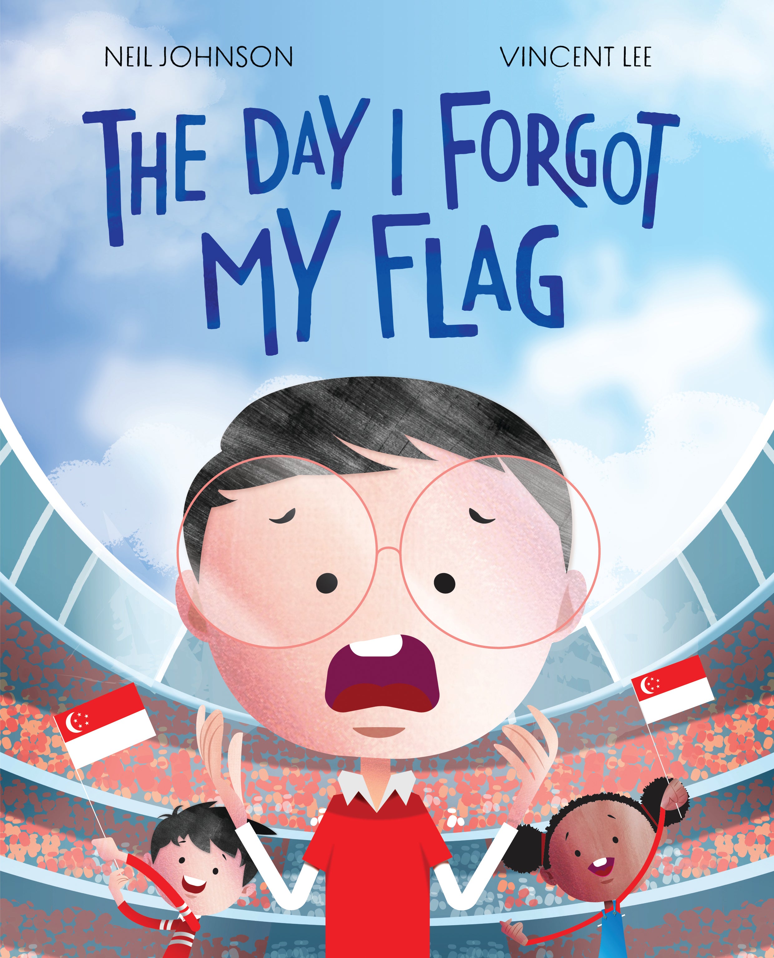 THE DAY I FORGOT MY FLAG by JOHNSON, NEIL – SGBookFair